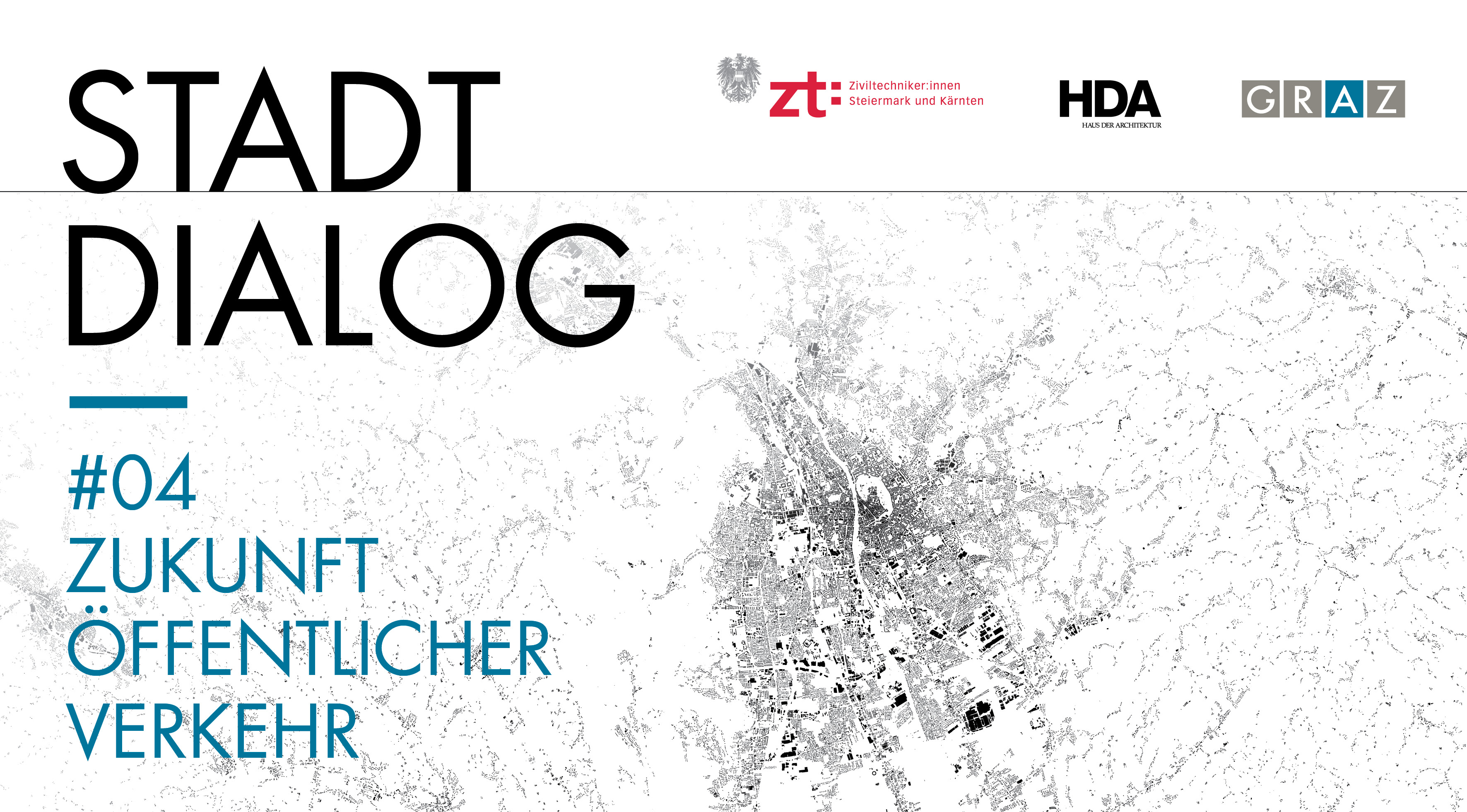 StadtDialog Graz #04 – Zukunft Öffentlicher Verkehr — Haus der Architektur